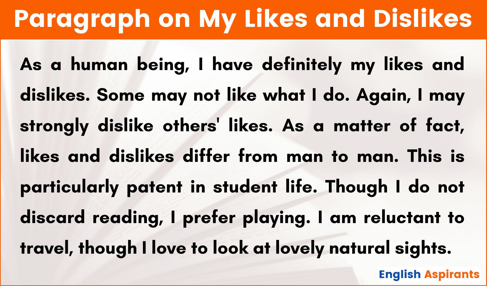 Paragraph on My Likes and Dislikes | 100, 200, 400 Words