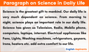 Paragraph on 'Science in Daily Life' | 100, 150, 200, 250 Words