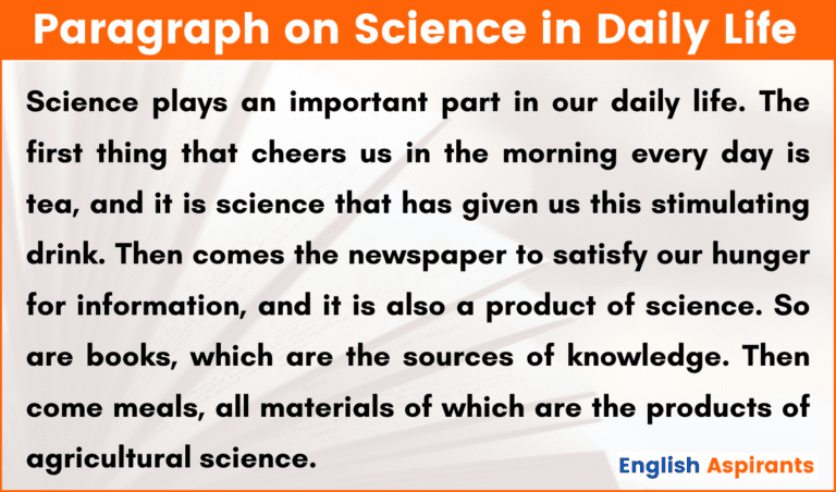 Paragraph on 'Science in Daily Life' | 100, 150, 200, 250 Words