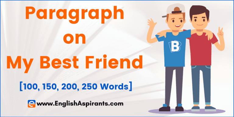 Paragraph on My Best Friend [100, 150, 200, 250 Words]