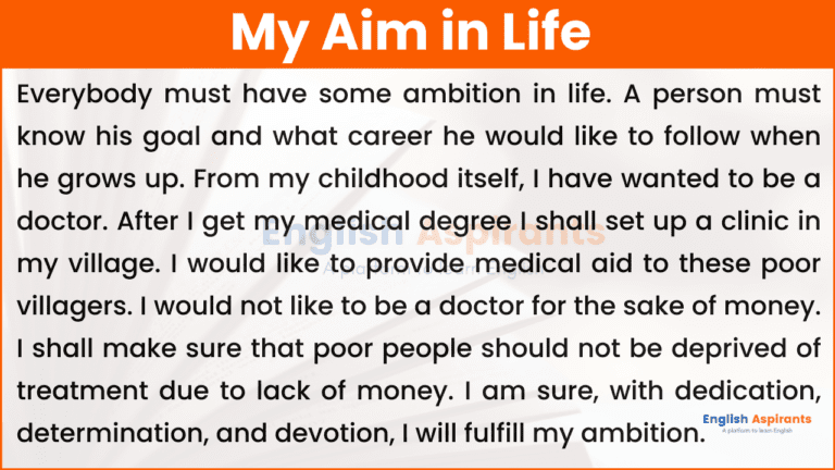 Paragraph on My Aim in Life [100, 120, 130, 150, 200, 250 Words]