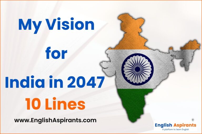 My Vision for India in 2047 10 Lines in English [2022] - Free PDF