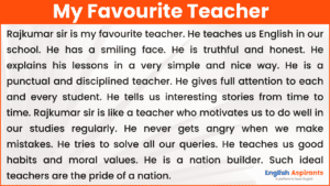 My Favourite Teacher Essay in English [100, 120, 150, 200, 250 Words]