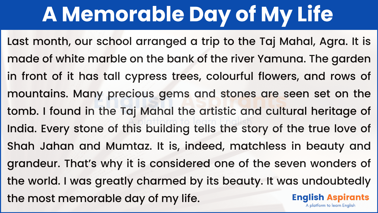 A Memorable Day In My Life 100 120 150 200 250 Words 